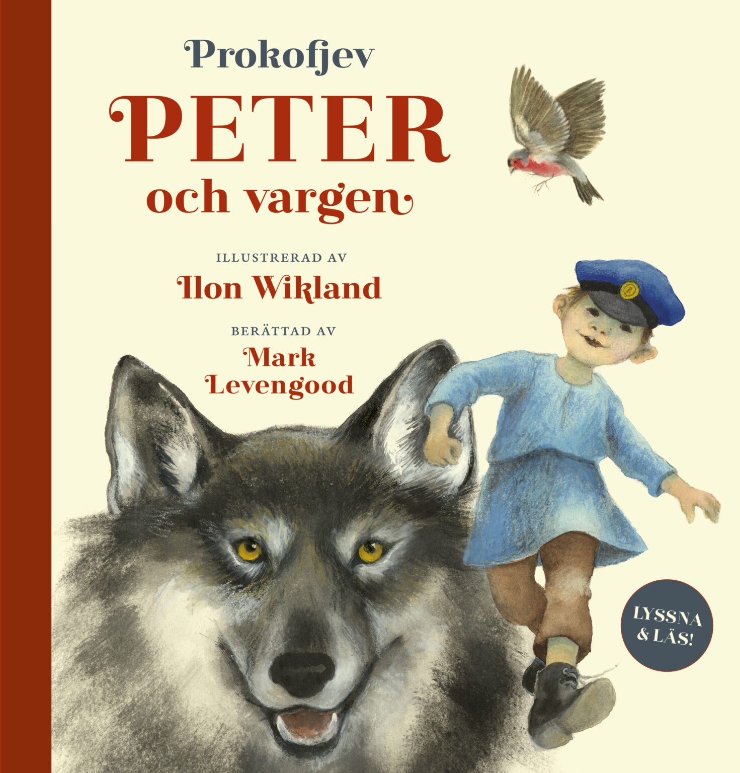 Peter och vargen - Lilla Piratförlaget Lilla Piratförlaget